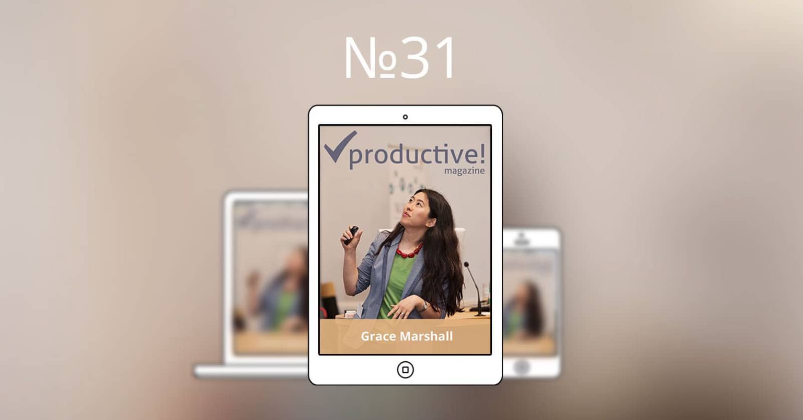 Productive! Magazine #31 with Grace Marshall - How to be really productive?