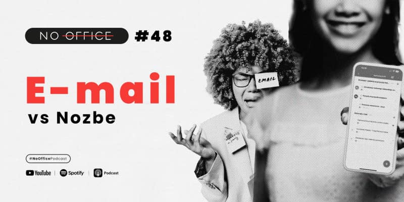 How to Use Email Productively - #NoOffice - productivity podcast by Nozbe
