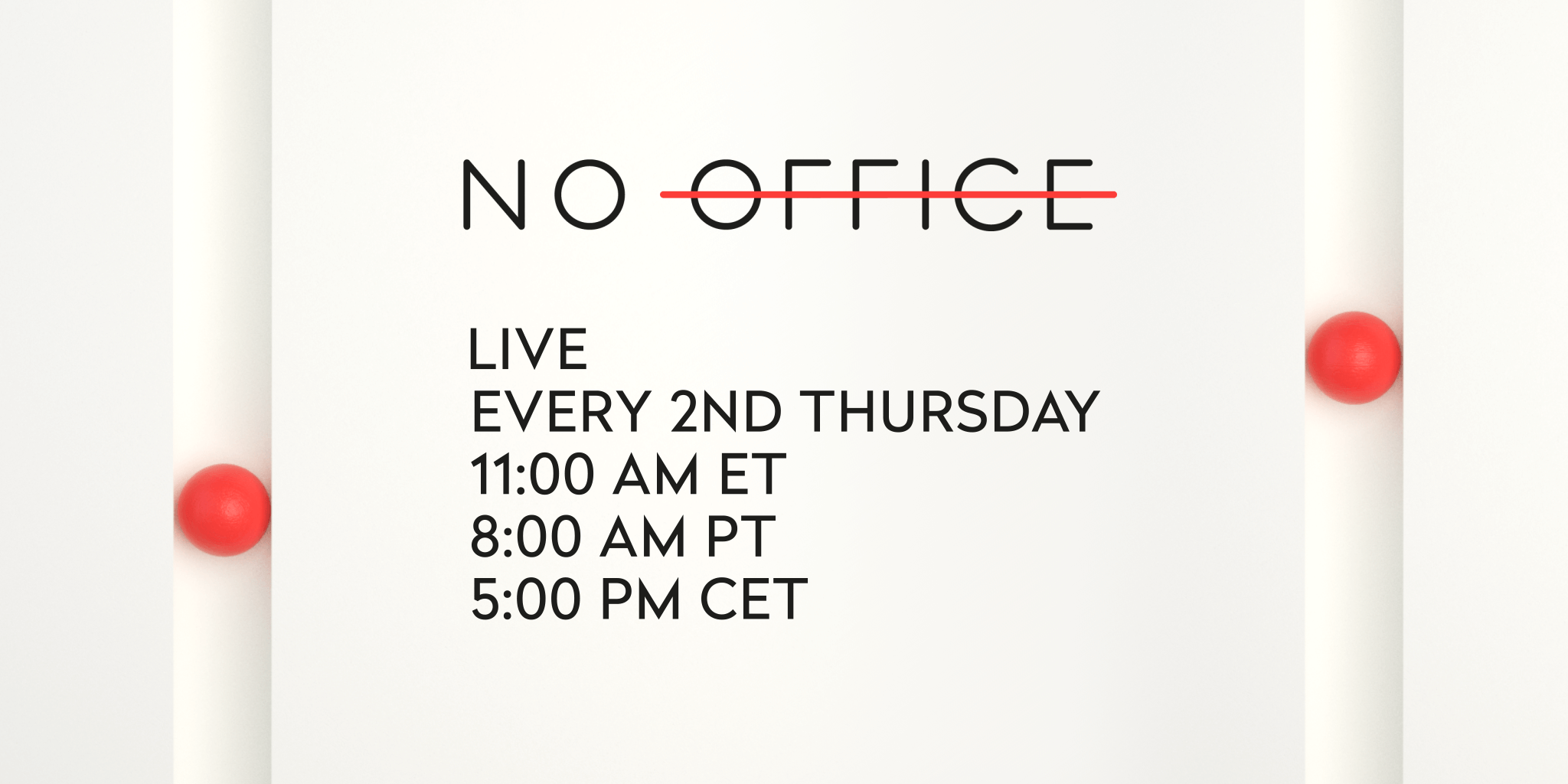 No Office Podcast - Live every 4th Thursday